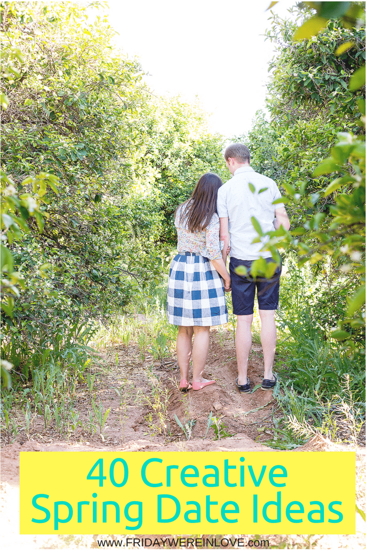 50 Spring Date Ideas: Date night ideas perfect for Spring time!