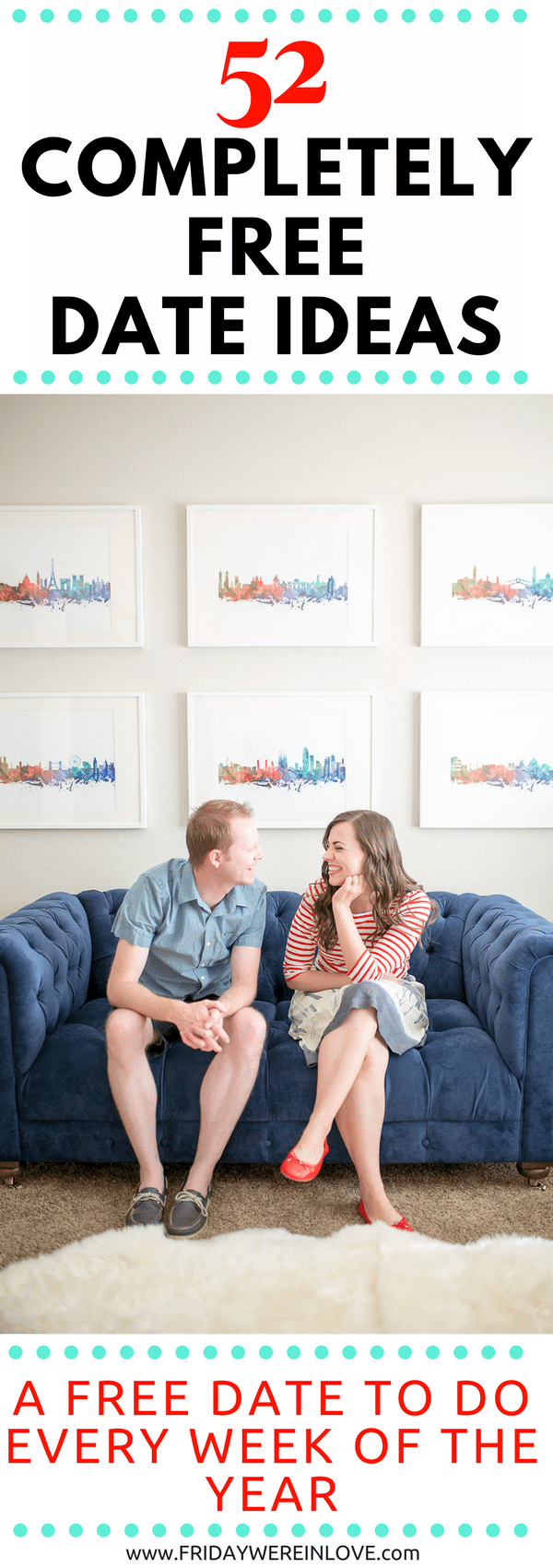 Free Date Ideas: 52 Completely Free Date Ideas to Do This Year