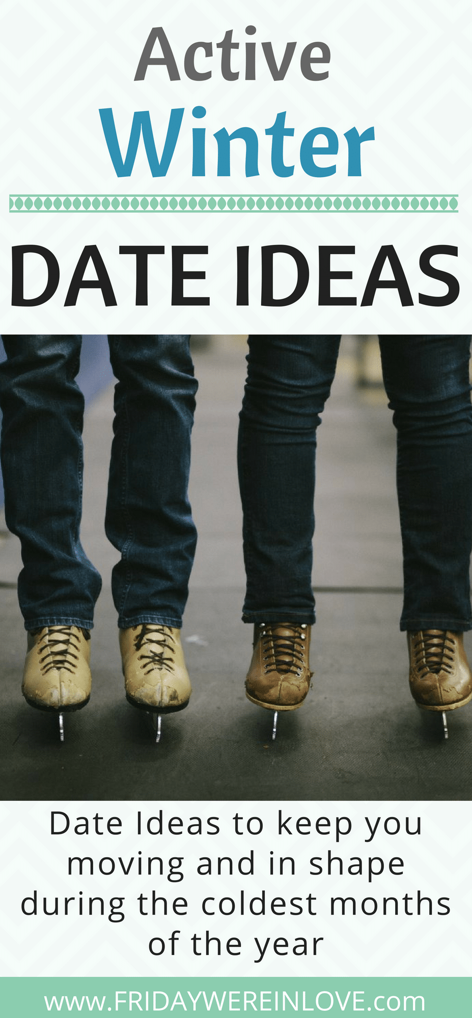 101 Active Date Ideas - Friday We're In Love