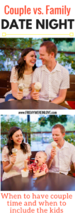 Date My Family or Date My Spouse? Family Dates vs. Couple Dates ...