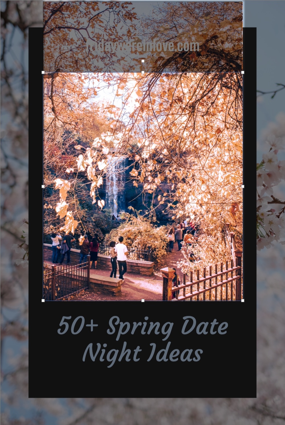 50 Spring Date Ideas: Date night ideas perfect for Spring time!