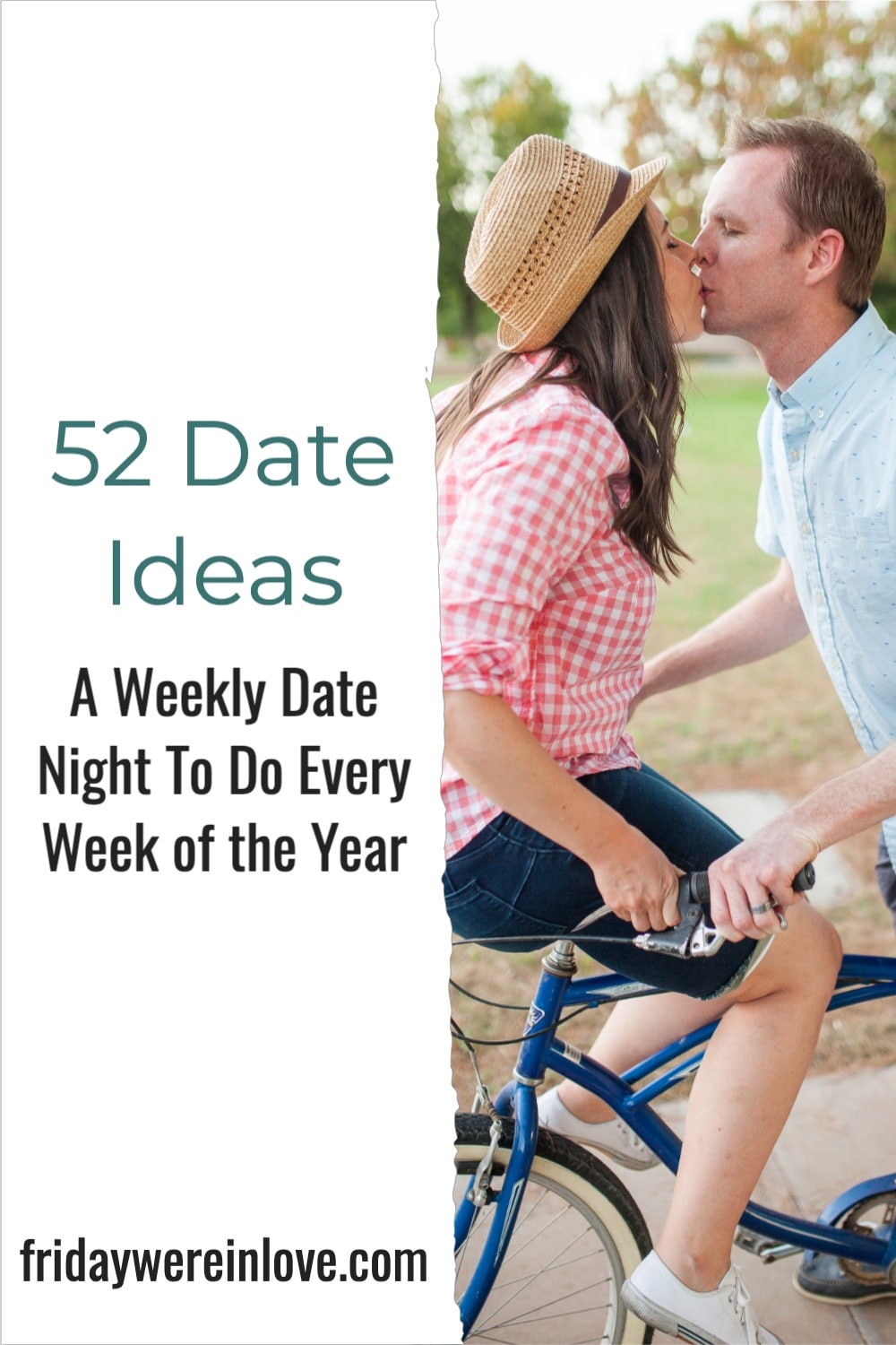 52 Date Ideas: A Weekly Date Night To Do Every Week of the Year!