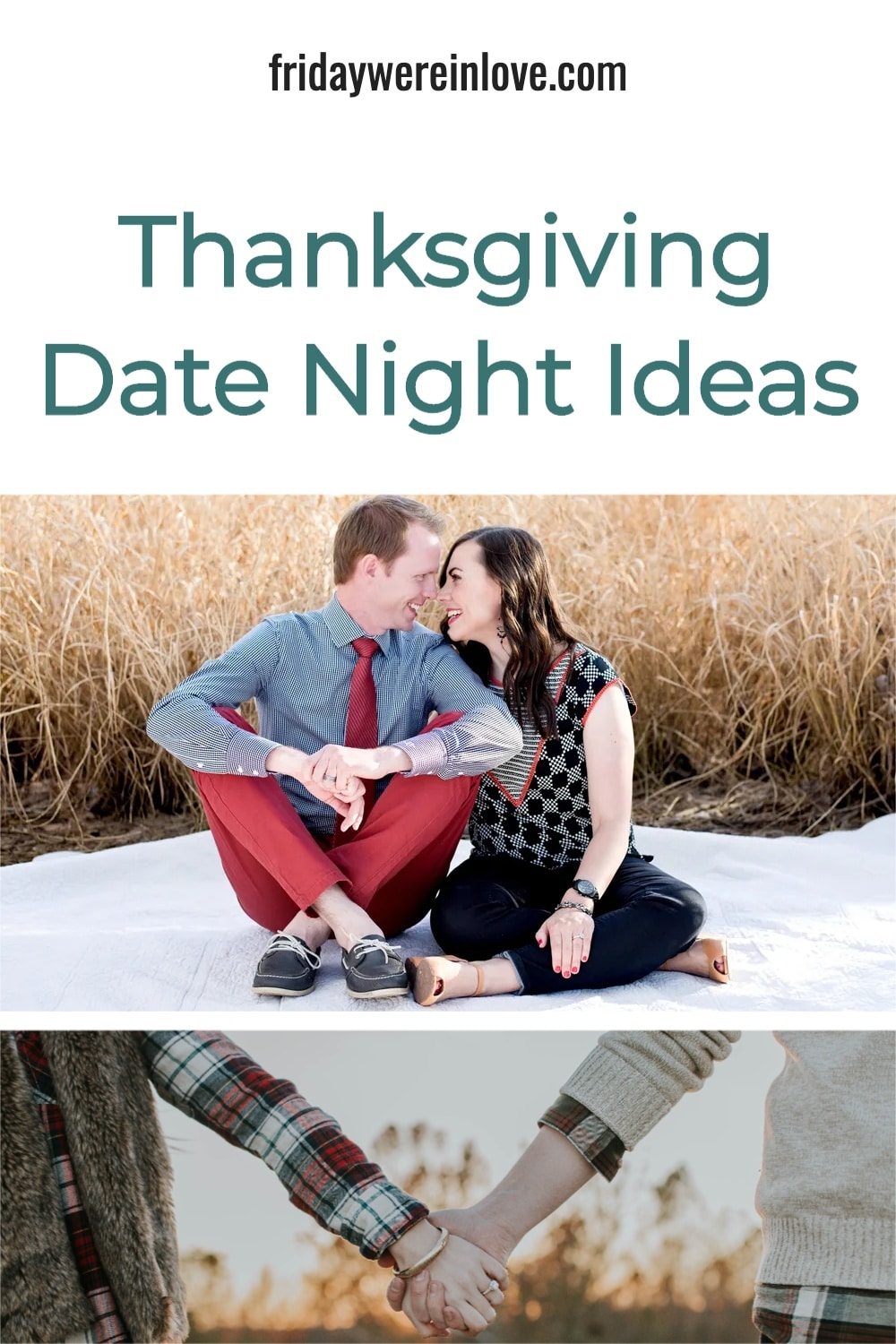 Thanksgiving Date Ideas - Friday We're In Love
