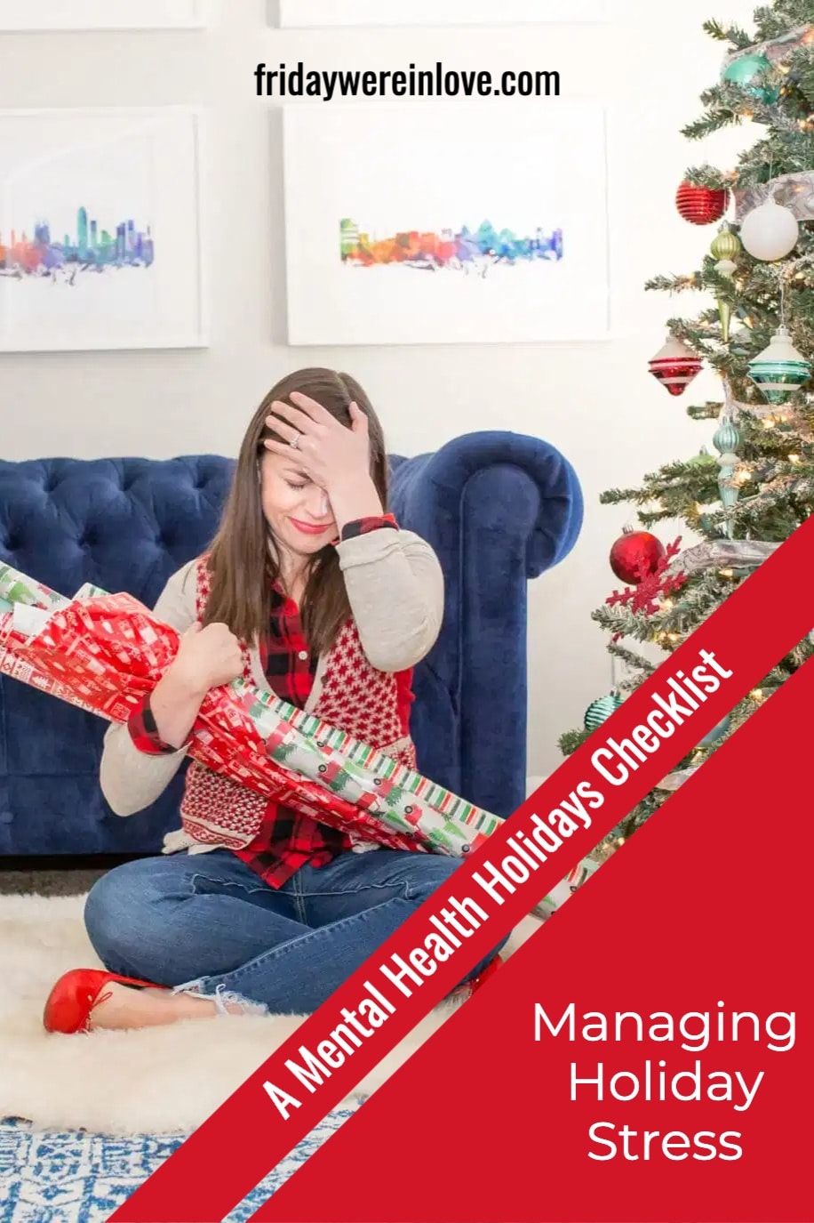 Holiday Stress: Managing With A Mental Healthy Holidays Checklist ...