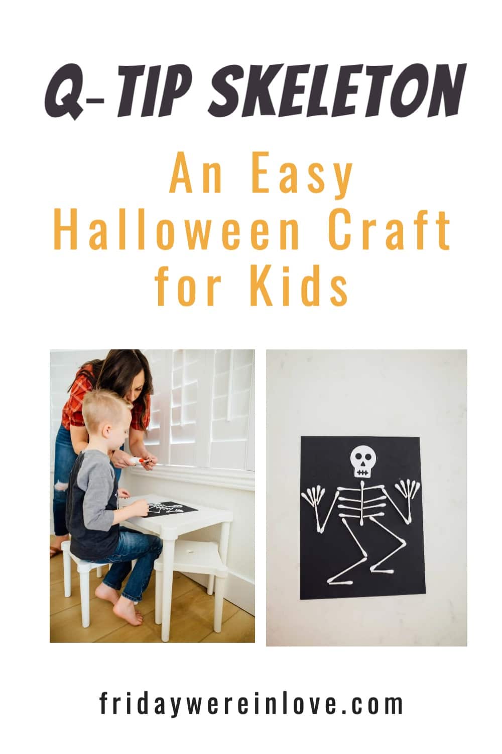 Q Tip Skeleton: An Easy Halloween Craft for Kids - Friday We're In Love