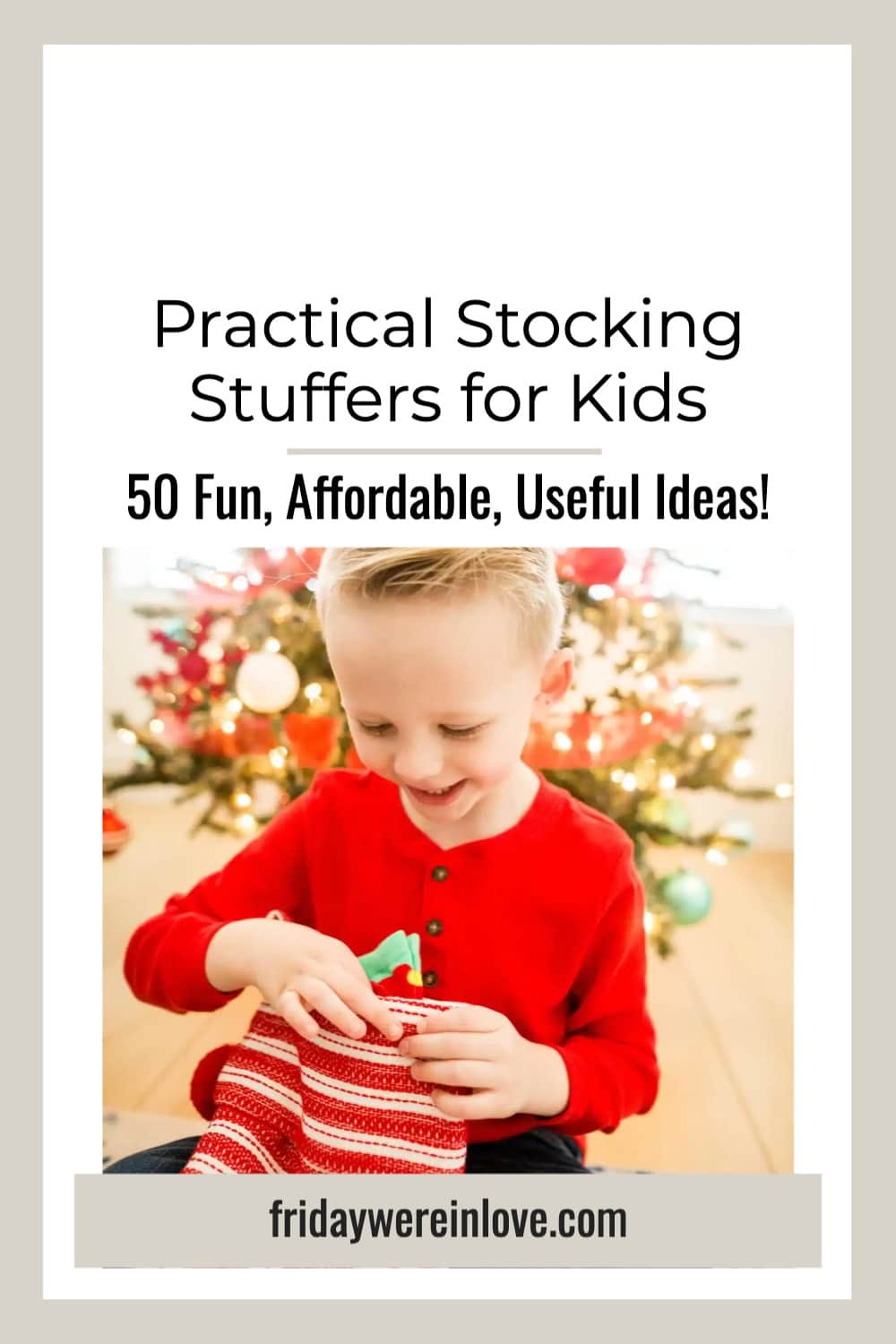 Stocking Stuffers for Kids: Practical Useful Items! - Friday We're In Love