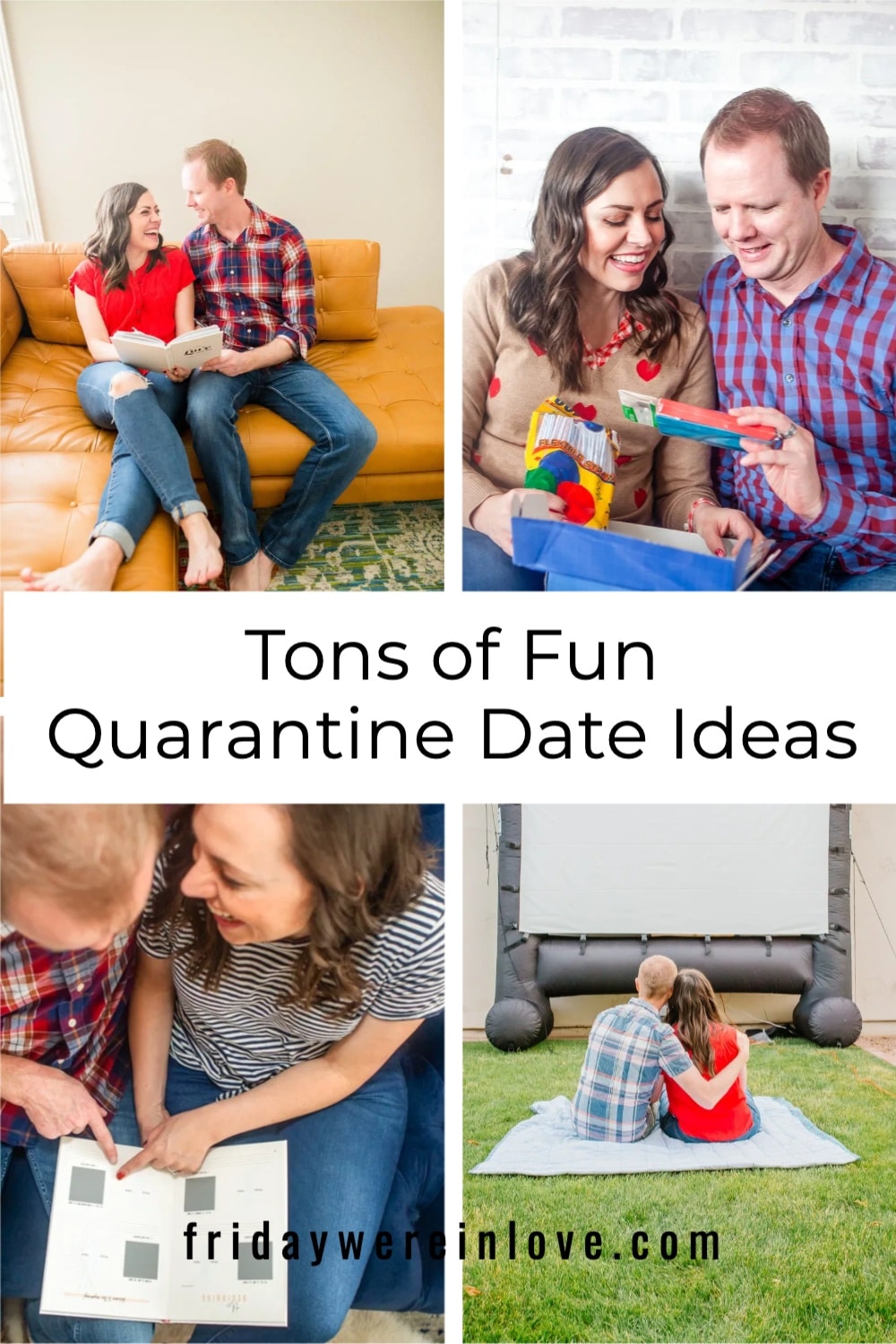 Quarantine Date Ideas - Friday We're In Love