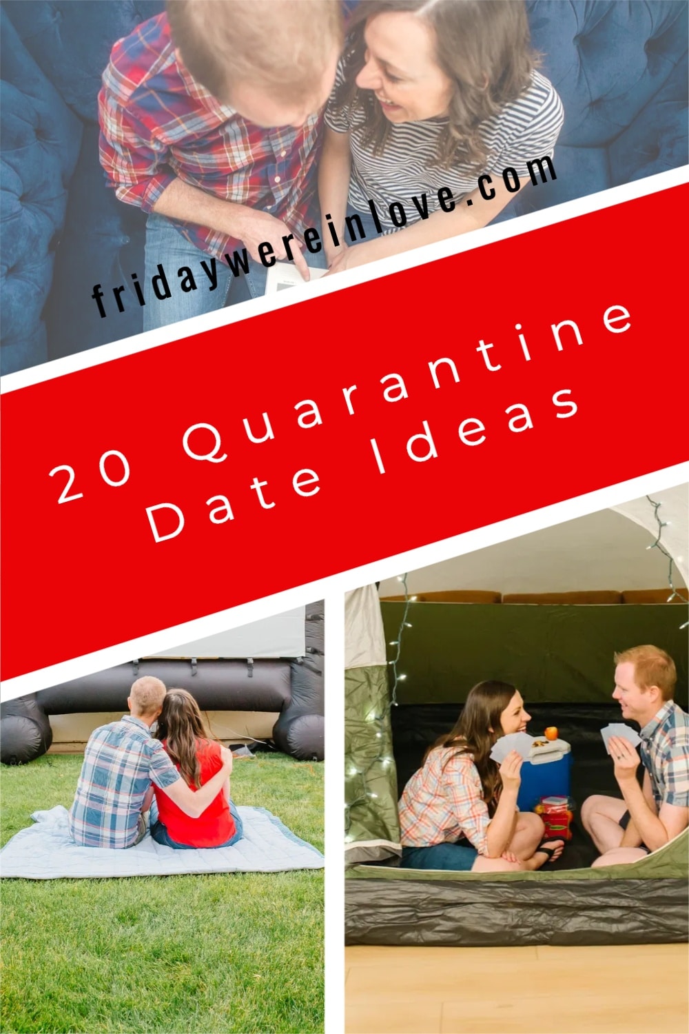 Quarantine Date Ideas - Friday We're In Love