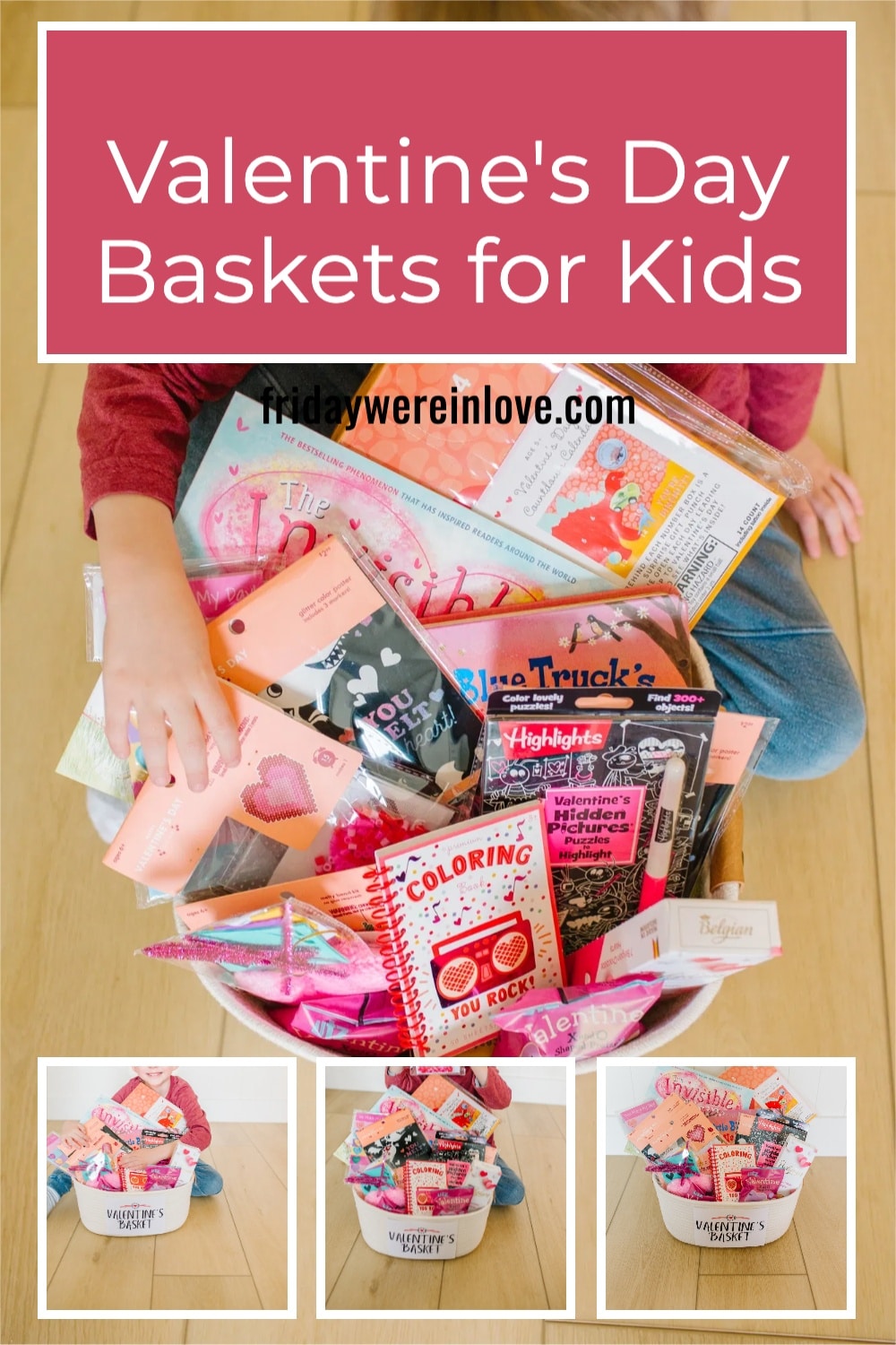 Valentine's Day Baskets for Kids - Friday We're In Love