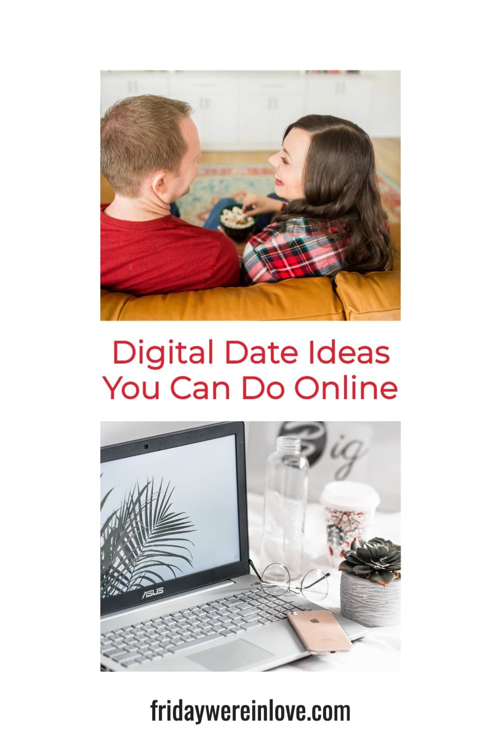 Online Date Ideas - Friday We're In Love