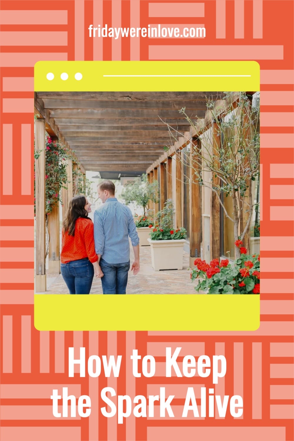 How to Date Your Spouse & Keep Love Alive - Friday We're In Love