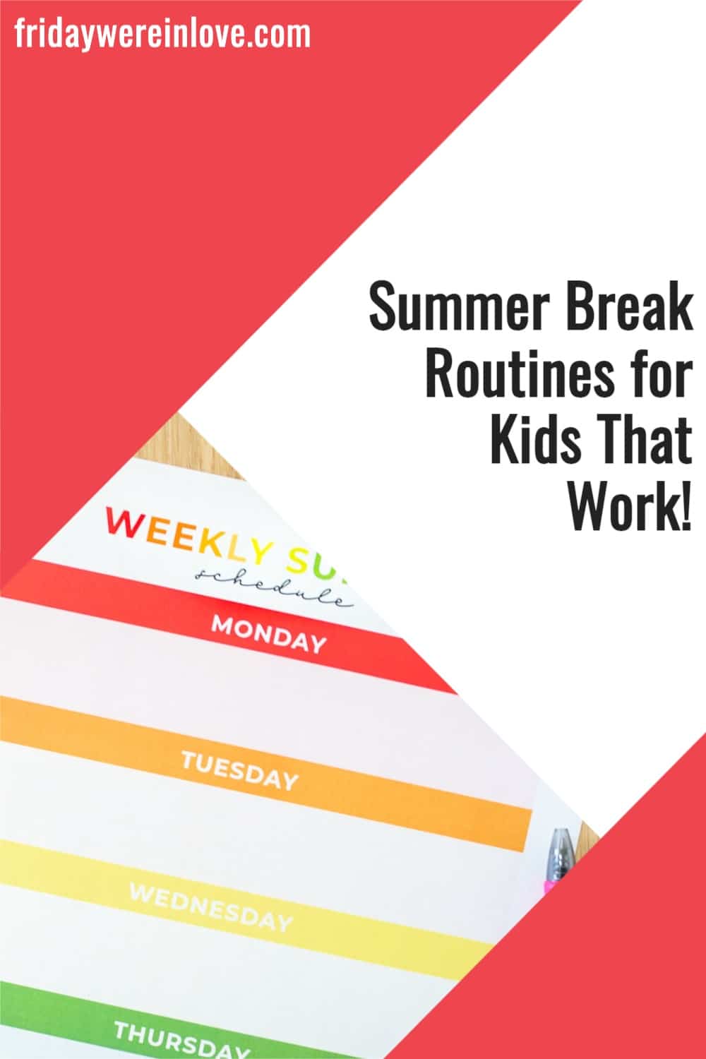Summer Schedule for Kids with Free Printable - Friday We're In Love