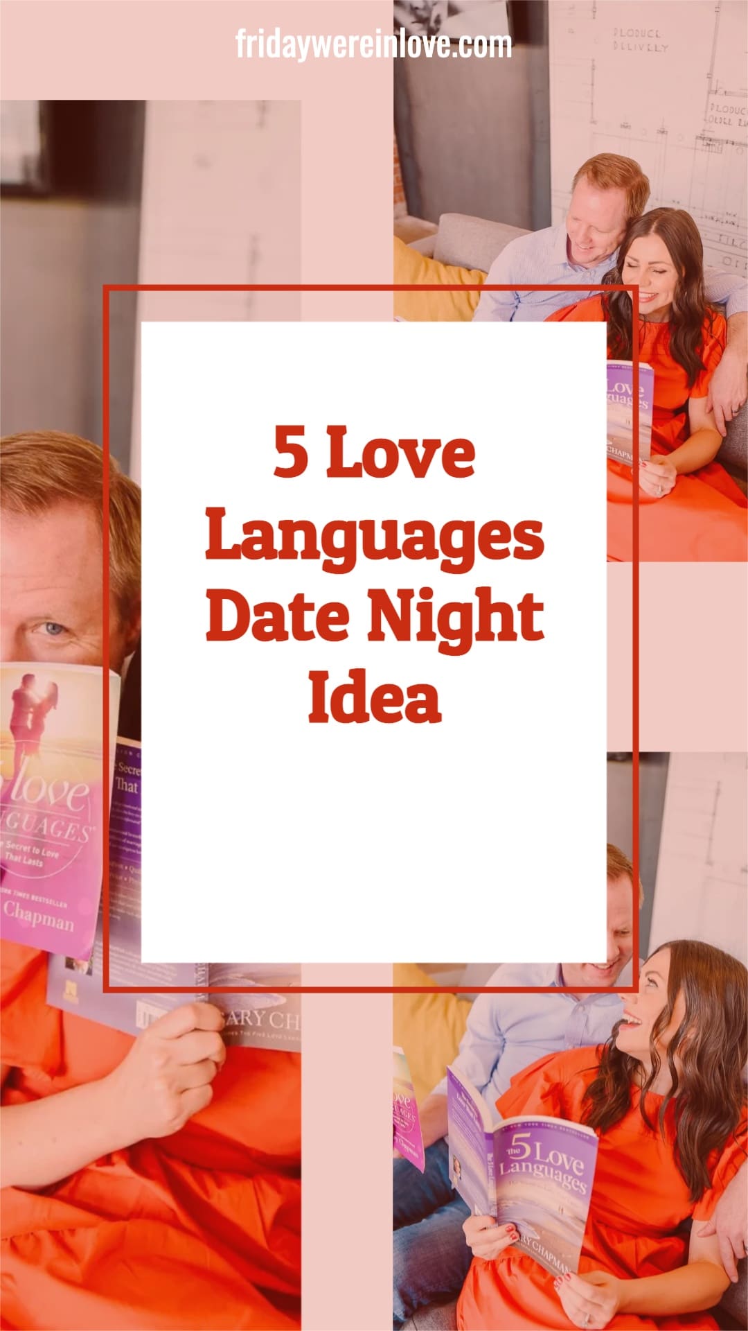 5 Love Languages Date Night - Friday We're In Love