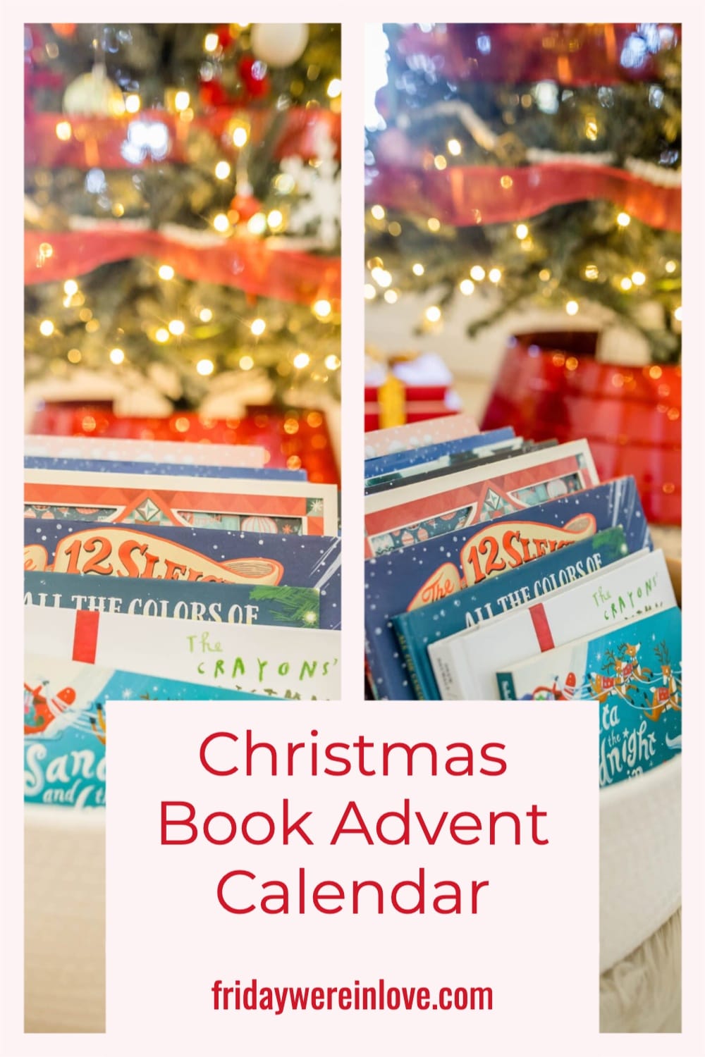 Book Advent Calendar : Christmas Advent Books - Friday We're In Love