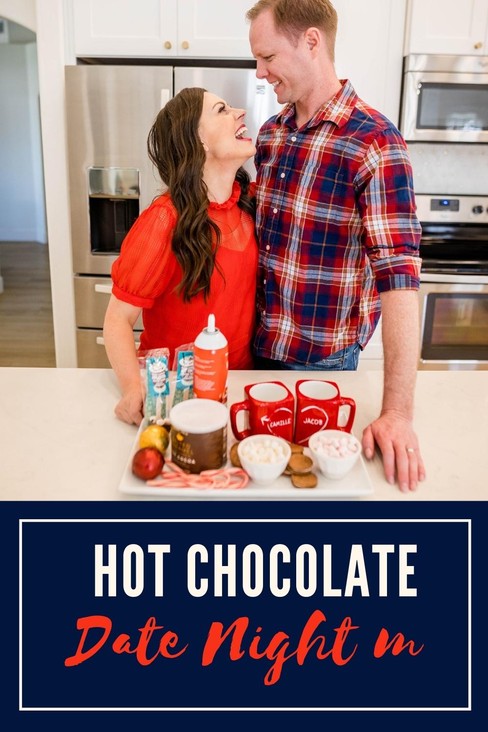 Hot Chocolate Date Night - Friday We're In Love