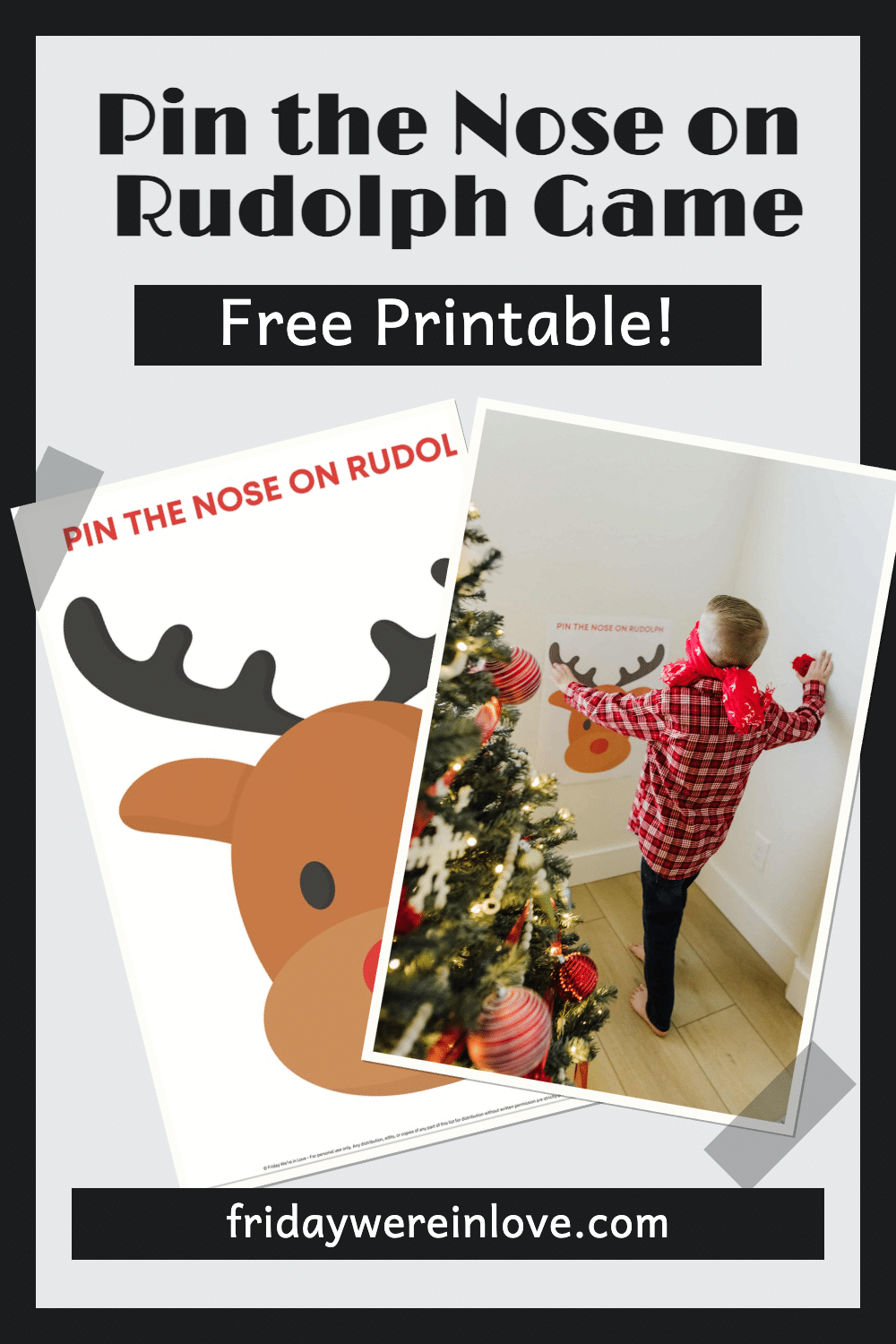 Pin the Nose on Rudolph Printable Game - Friday We're In Love