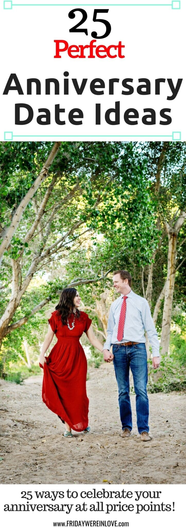 Perfect Anniversary Date Ideas - Friday We're In Love
